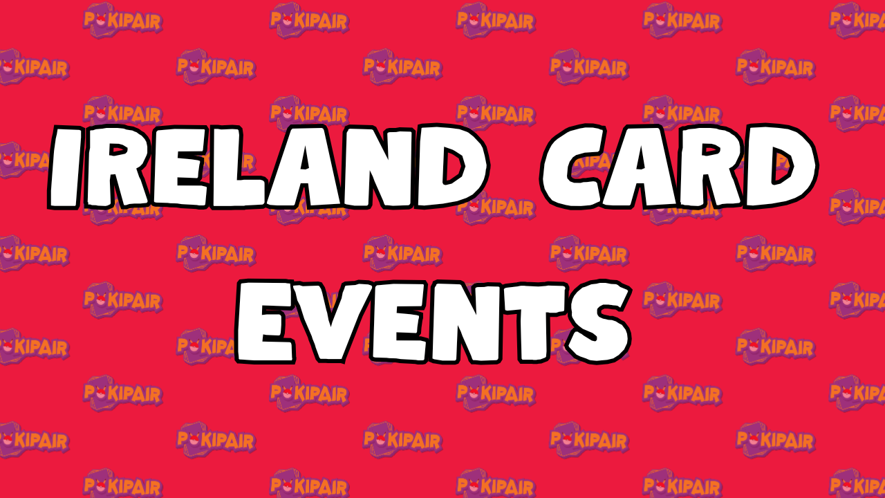 Ireland Card Events - PokiPair Store